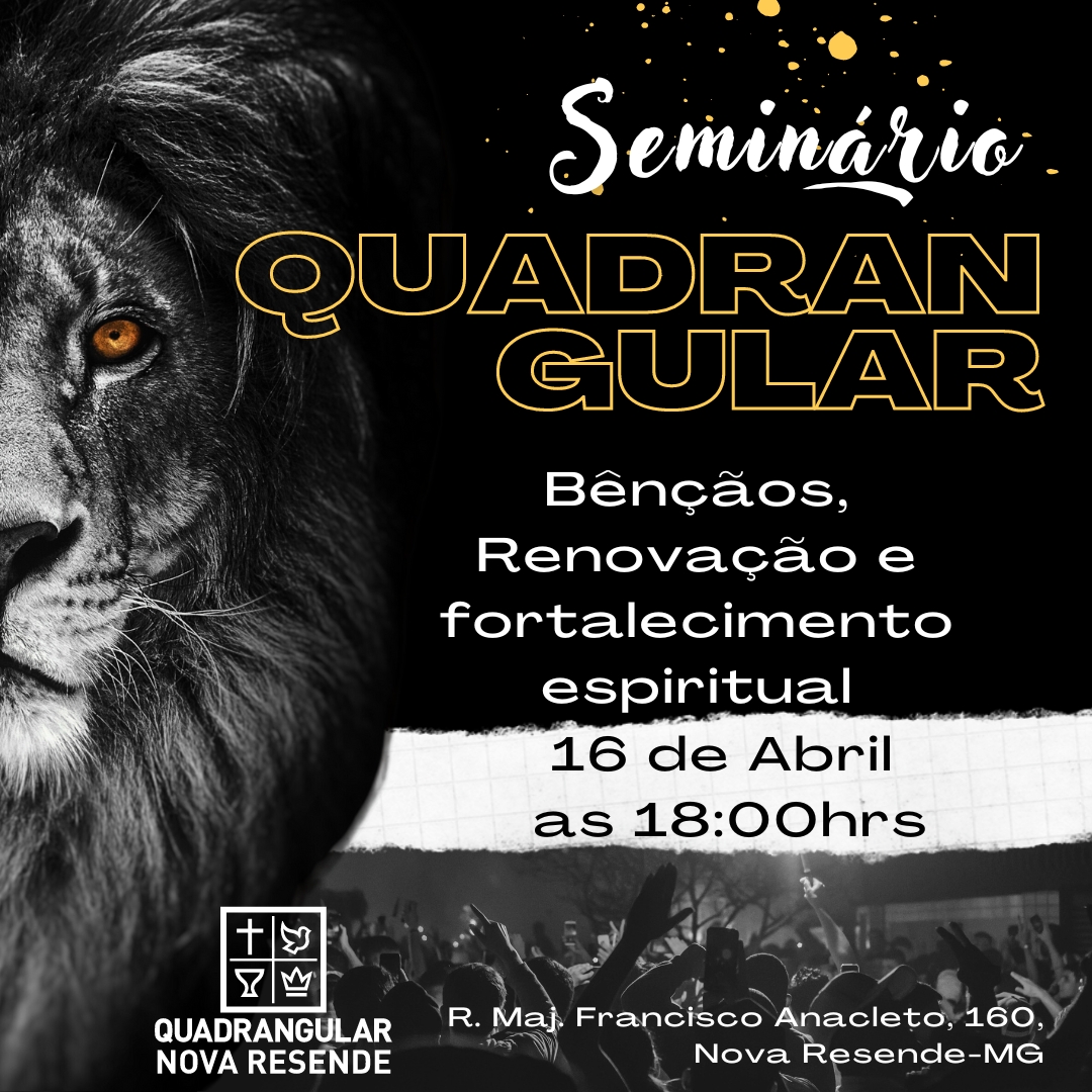 Primeiro Seminário Quadrangular de Nova Resende renova fé e ensina ...